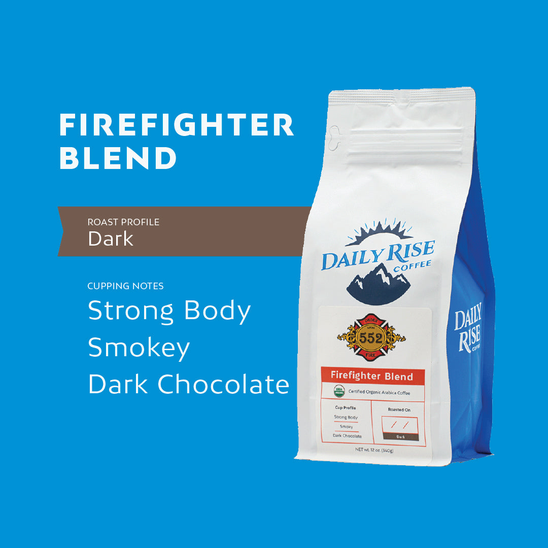 Firefighter Blend – Daily Rise Coffee
